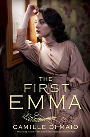 The First Emma by Camille Di Maio – The Grateful Reader